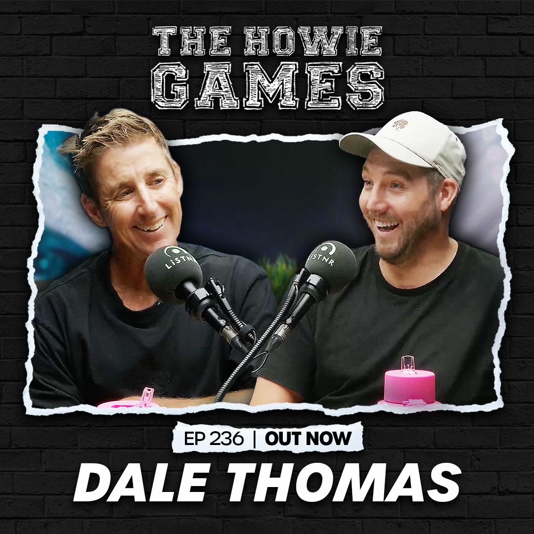 236: Dale Thomas (Part B) - The Howie Games